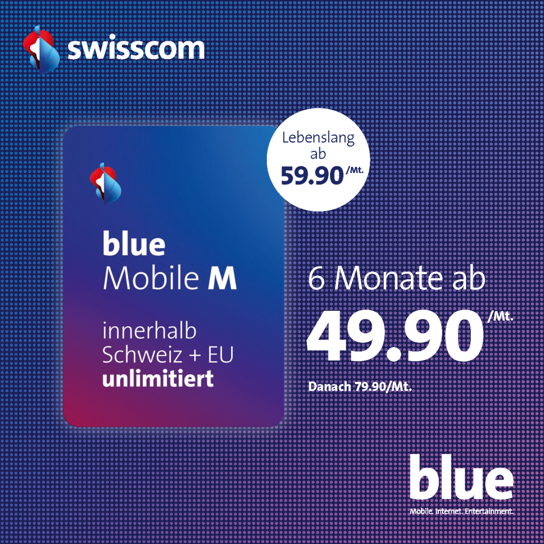 Die neuen Swisscom blue Abos sind da! – Swisscom World Partner Therwil